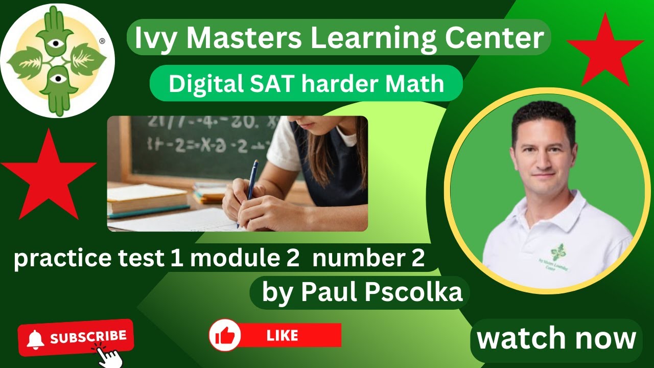 Digital SAT harder math practice test 1 module 2 number 2 || Ivy ...