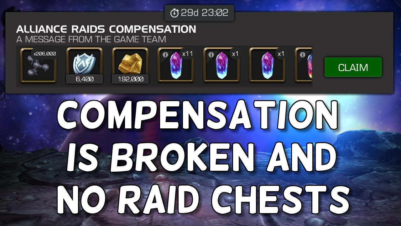 Compensation is Broken + Slightly Claimable with NO RAID Chest Rewards ...
