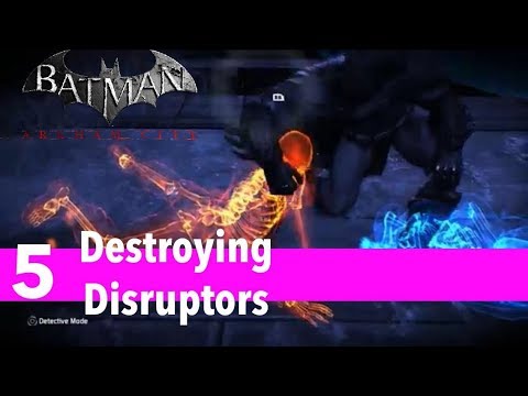 Batman Return To Arkham|Arkham City|Part 5-Destroying Disruptors