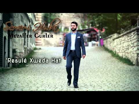Muzaffer Gürler - Resulé Xweda Hat | Server-i Hüba 2016 ( Kürtçe İlahi )