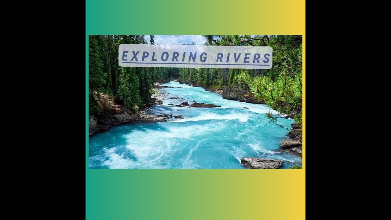 "Ultimate River Adventure: Exploring Rivers in 4K!" - YouTube