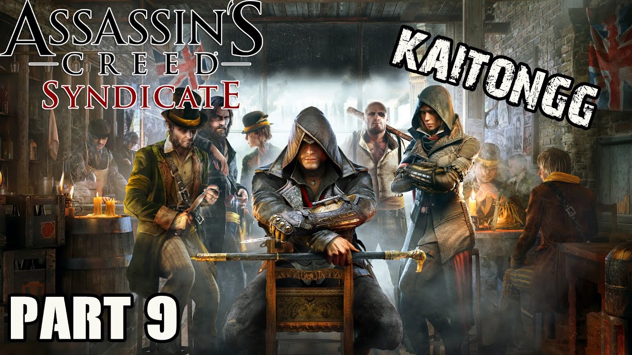 Assassin's Creed Syndicate #9 ไอเวรเอ้ยย - YouTube