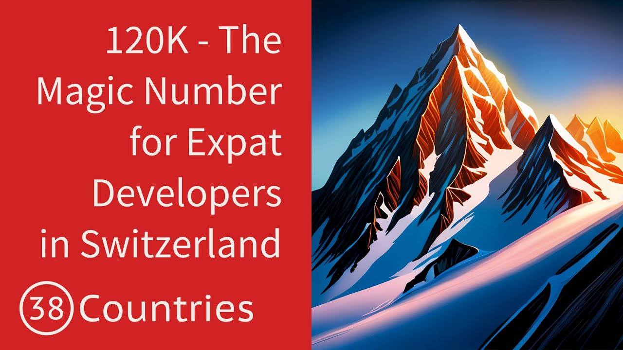 120K CHF - The Magic Number for Expat Developers in Switzerland - YouTube