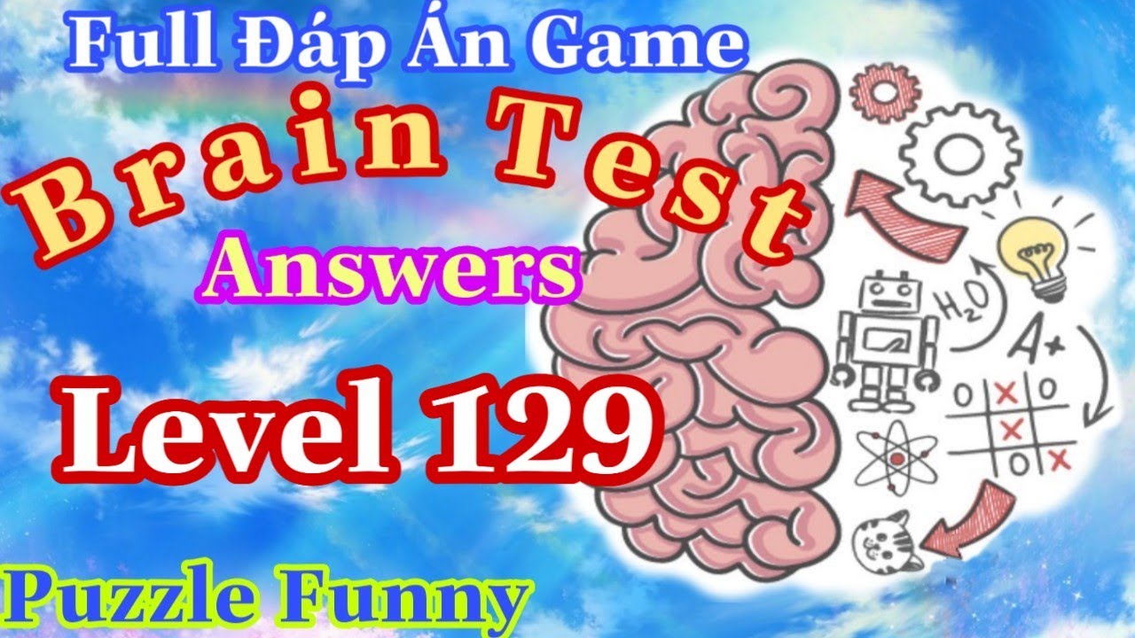 《Brain Test Tricky Puzzles Level 129》Full Answers Walkthrough Level 129 ...