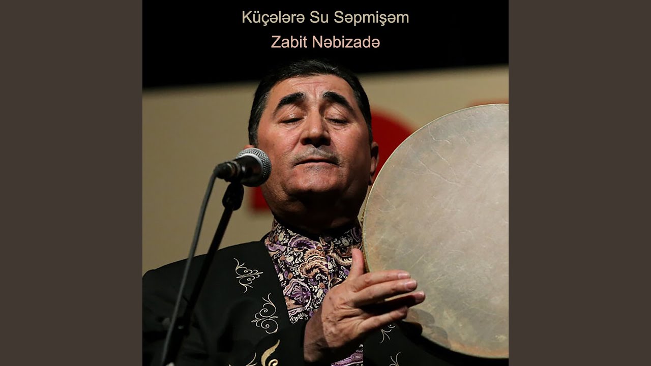 Küçələrə Su Səpmişəm - YouTube