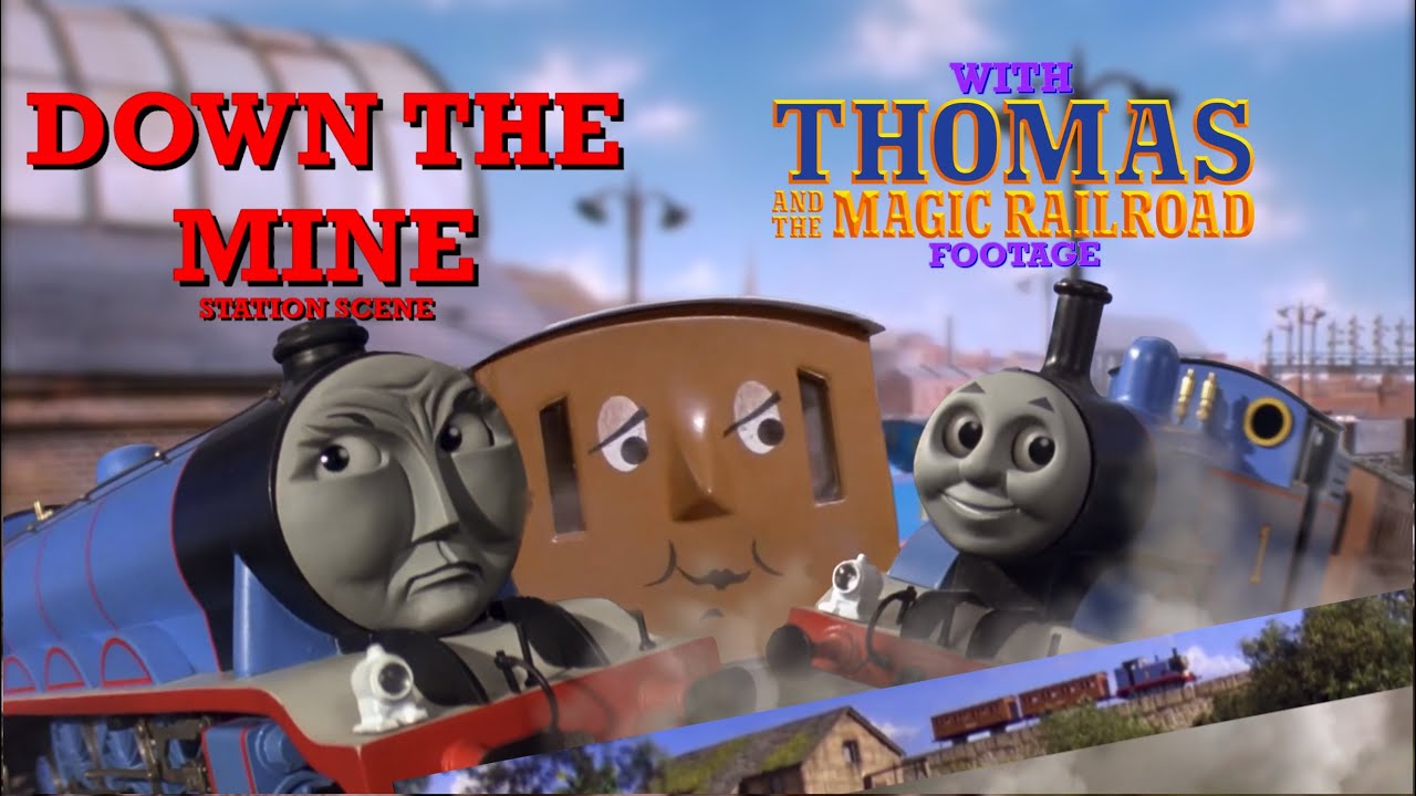 THE DOWN THE MINE STATION SCENE WITH MAGIC RAILROAD FOOTAGE - YouTube