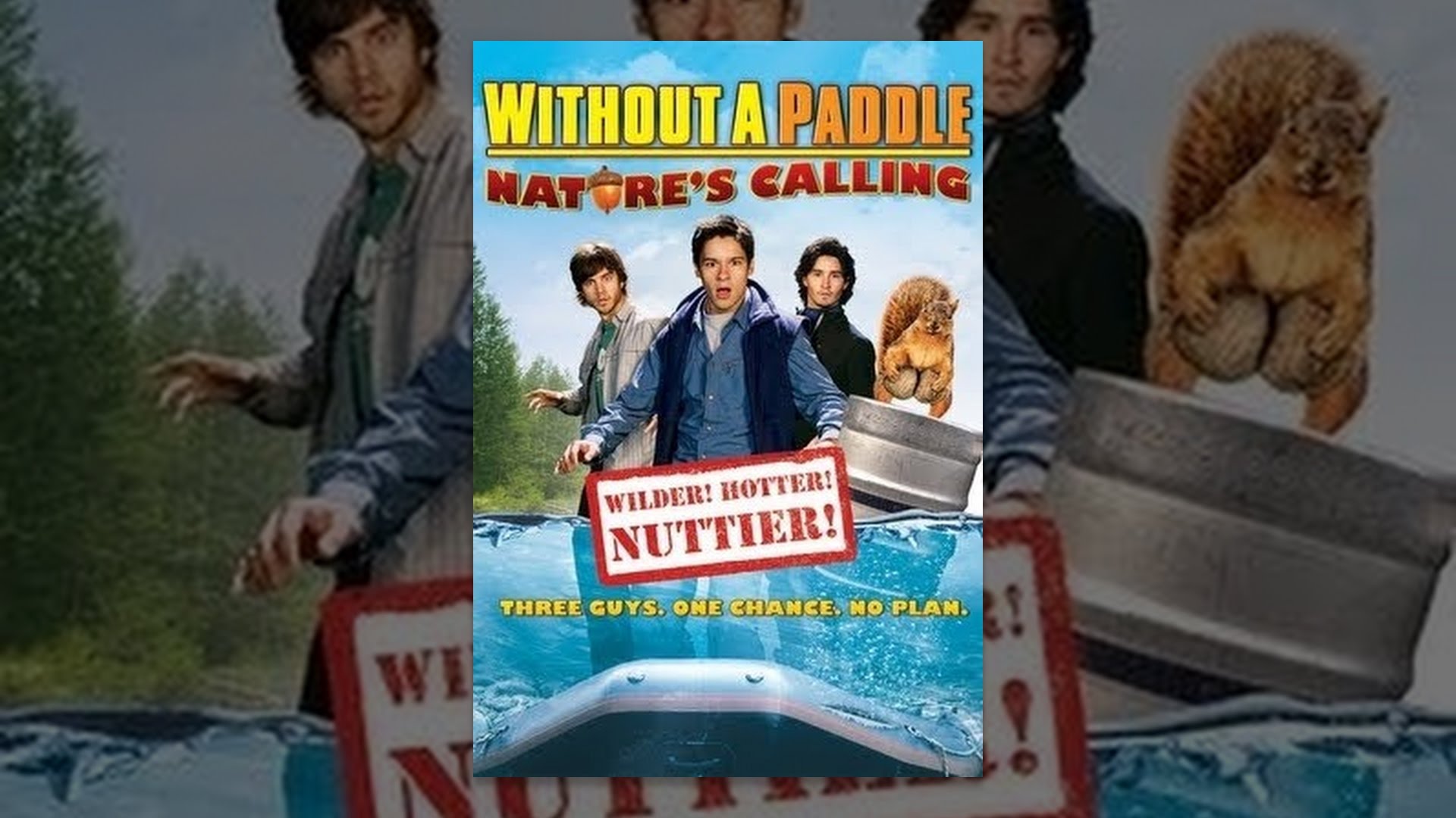 Without A Paddle: Nature's Calling - YouTube