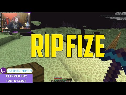 RIP FIZE