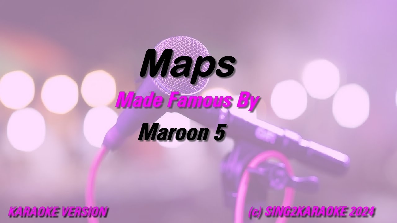 Maroon 5 Maps (Karaoke Version) Lyrics - YouTube