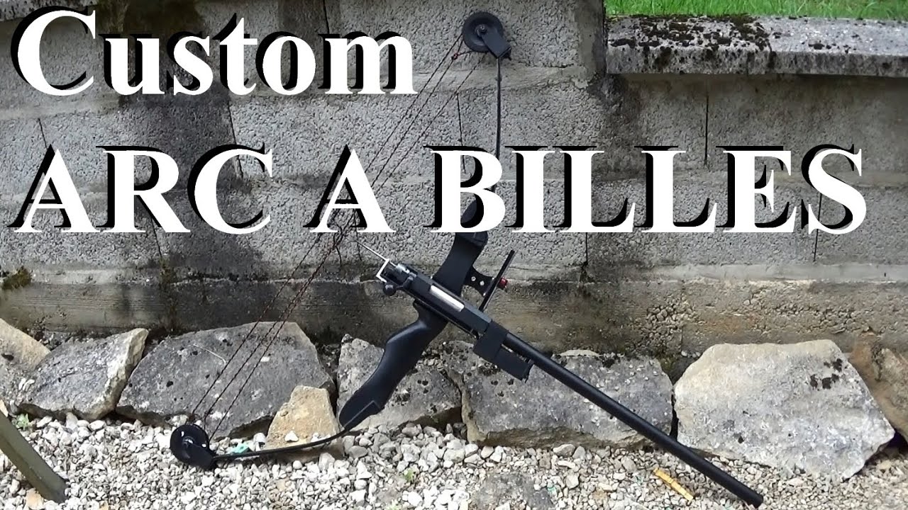 Custom Arc à billes. Airsoft. (n°182) - YouTube
