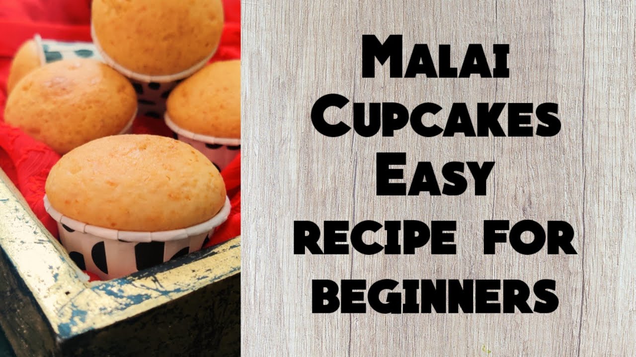 EGGLESS MALAI CUPCAKE ! VANILLA CUPCAKES ! - YouTube