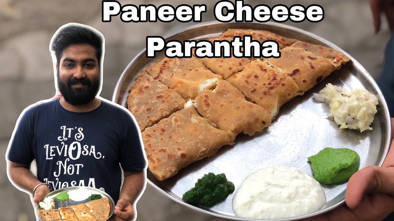 Kalyani Parantha Centre | Paneer Cheese Paratha | Parth Bajaj ...