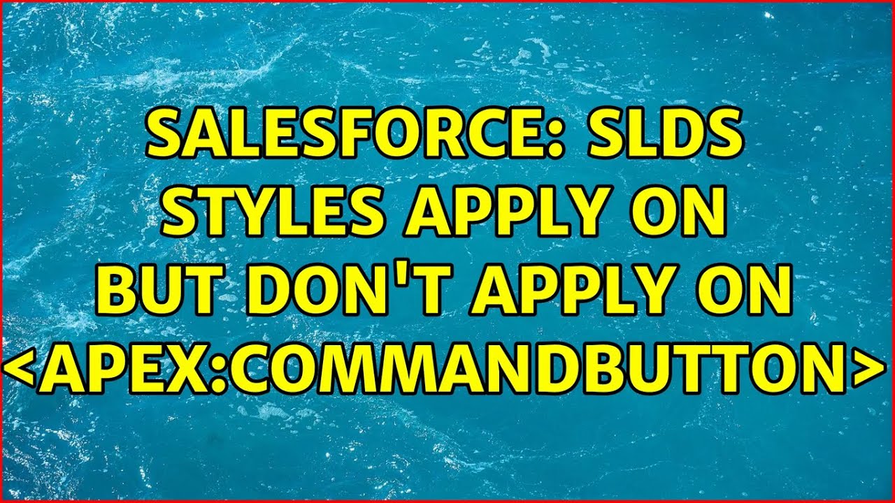 Salesforce Slds Styles Apply On <button> But Dont Apply On <apexcommandbutton> 2 Solutions