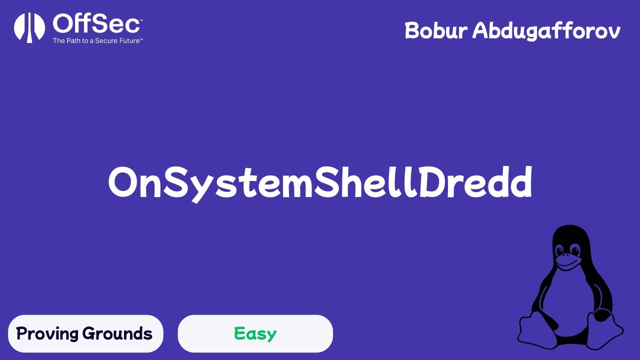 OnSystemShellDredd | Offsec Proving Grounds - YouTube