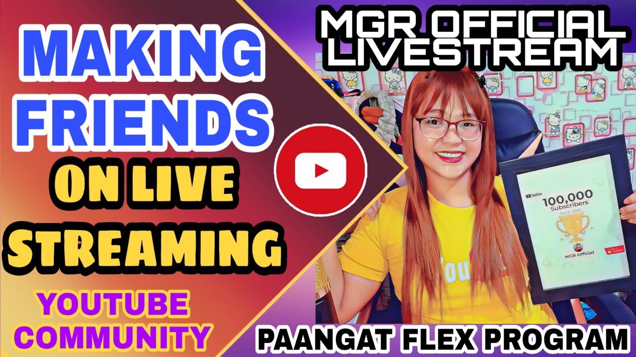 🔴MGR OFFICAL LIVESTREAM / MAKING FRIENDS ON LIVE STREAMING - COME AND ...