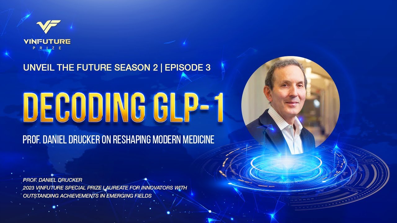 [Season 2] Ep 3: Decoding GLP-1 | Prof. Daniel Drucker on Reshaping ...