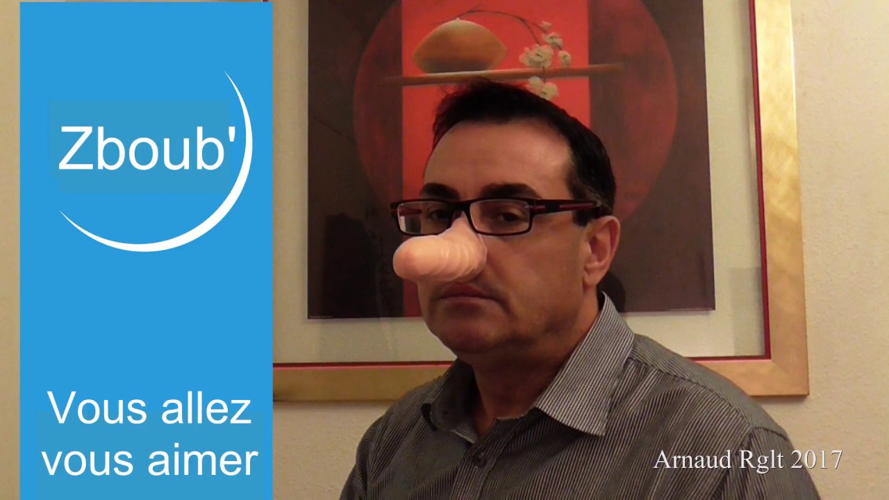 ZBOUB VOUS ALLEZ VOUS AIMER...OU PAS - YouTube