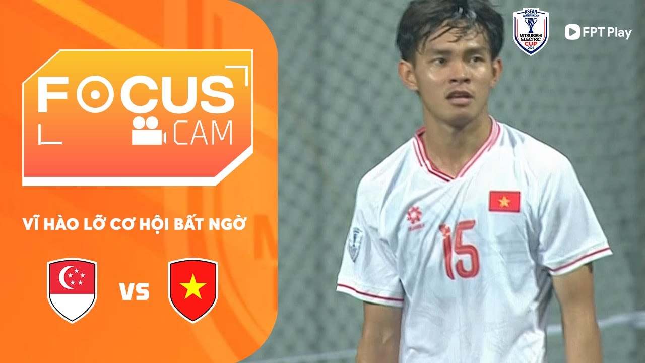 NỬA CHUYỀN NỬA SÚT, VĨ HÀO PHUNG PHÍ CƠ HỘI NGON ĂN | FOCUS CAM - YouTube