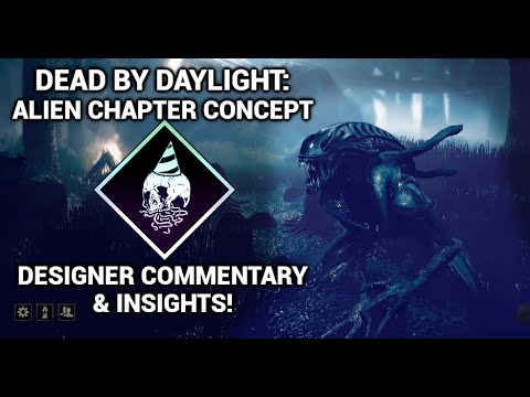 Dead By Daylight: ALIEN Chapter Concept - Designer Commentary - YouTube