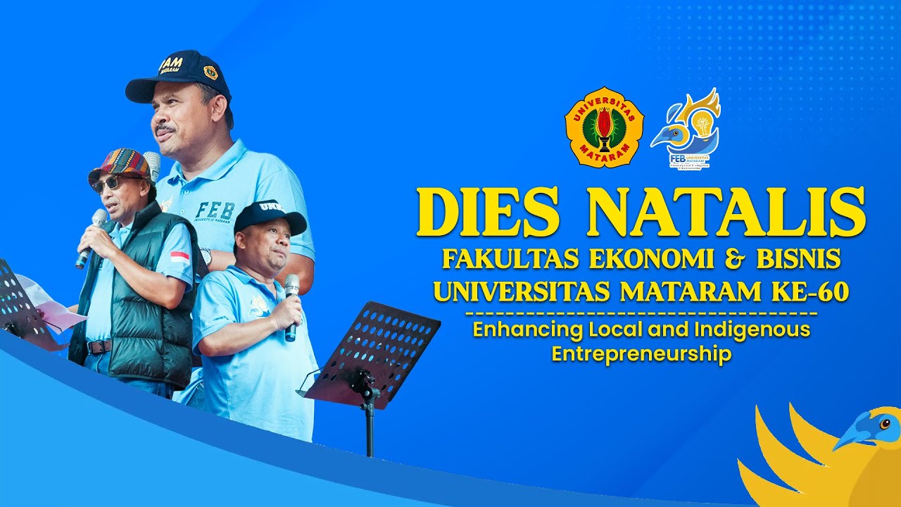 RANGKAIAN DIES NATALIS FEB UNRAM KE-60 - YouTube