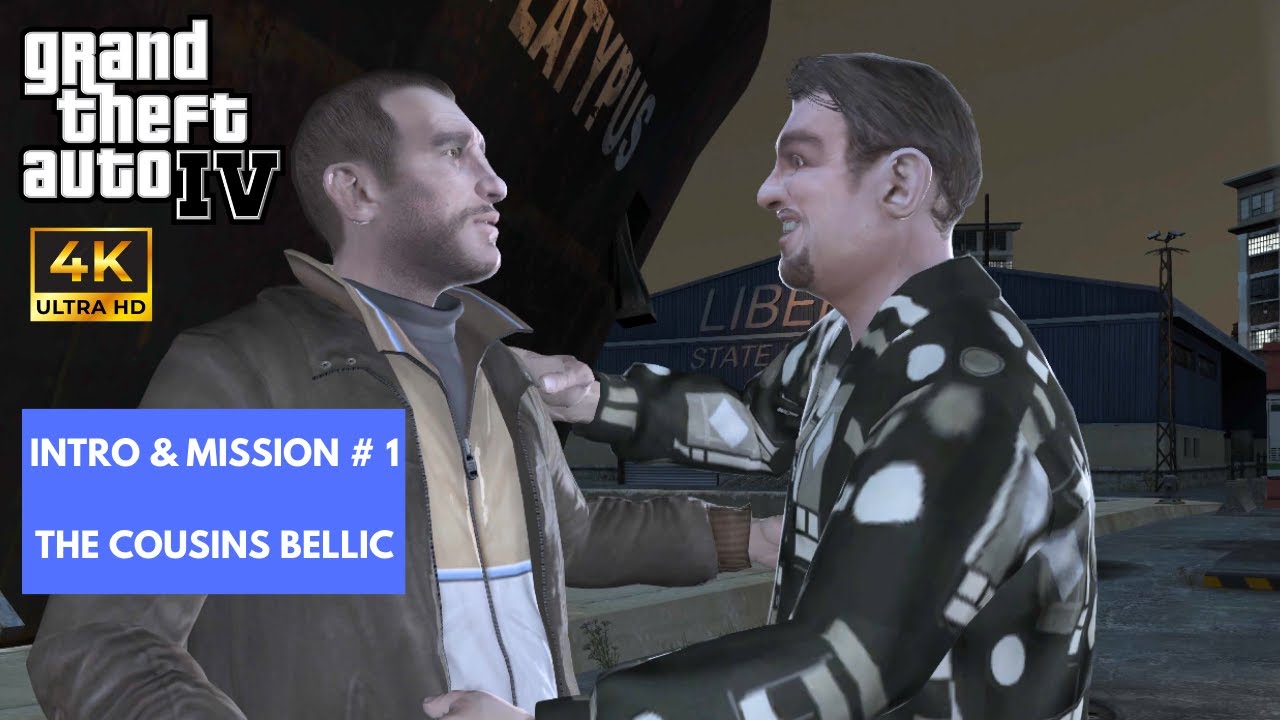 Grand Theft Auto IV | Mission - The Cousins Bellic | 4K PC Gameplay ...