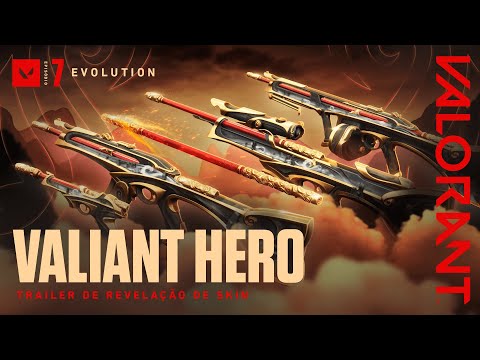 GRANDIOSIDADE // Trailer da Skin Valiant Hero - VALORANT