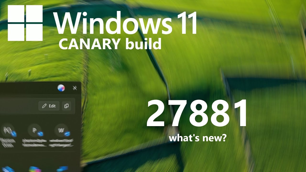 Windows 11 Canary build 27881 - What's New? - YouTube