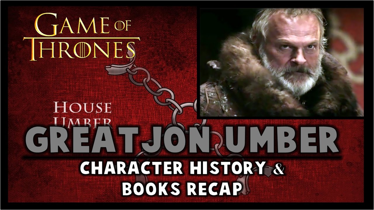 Jon "Greatjon" Umber (ASOIAF) - YouTube