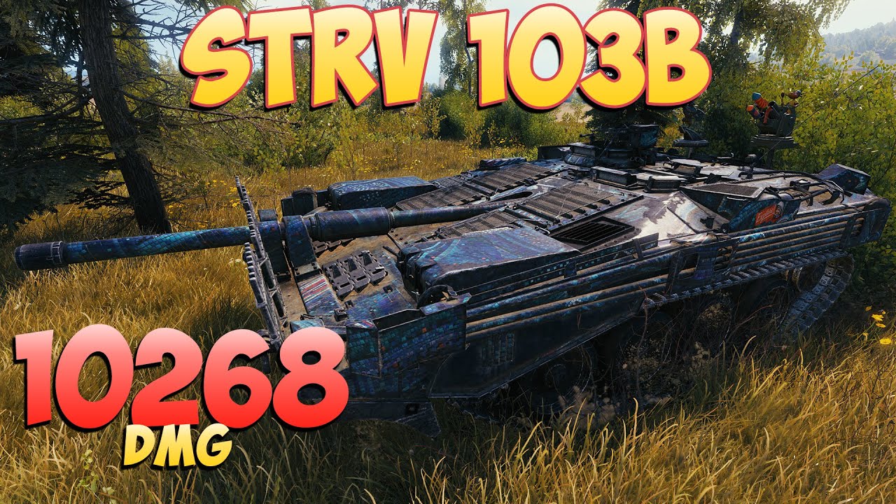 Strv 103B - 7 Kills 10.2K DMG • Stable plane! • World Of Tanks - YouTube