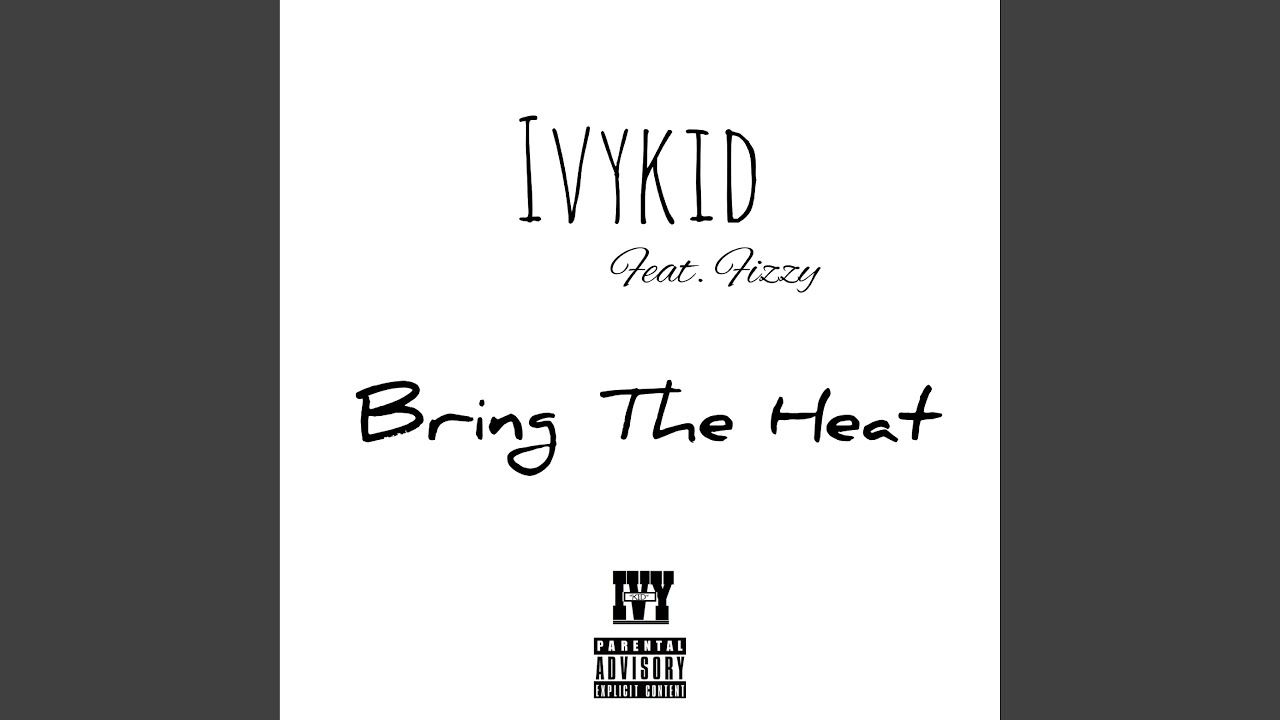 Bring The Heat - YouTube