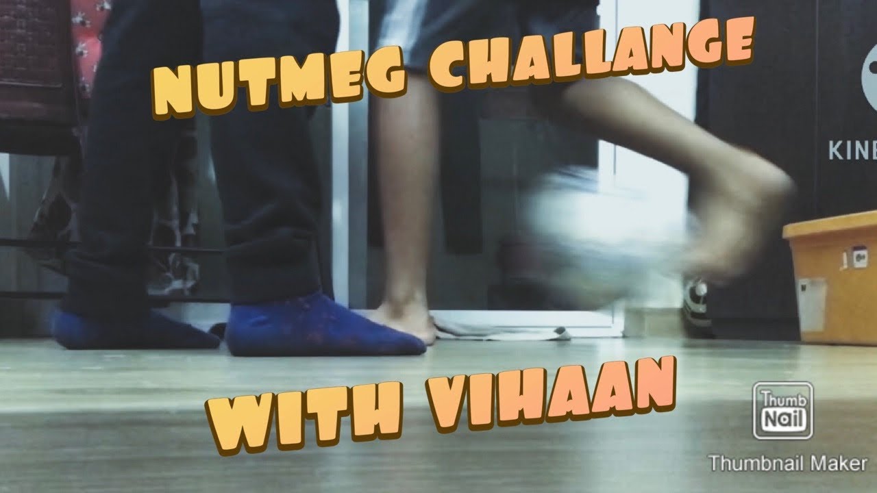 Nutmeg challenge with my friend (vihaan) - YouTube
