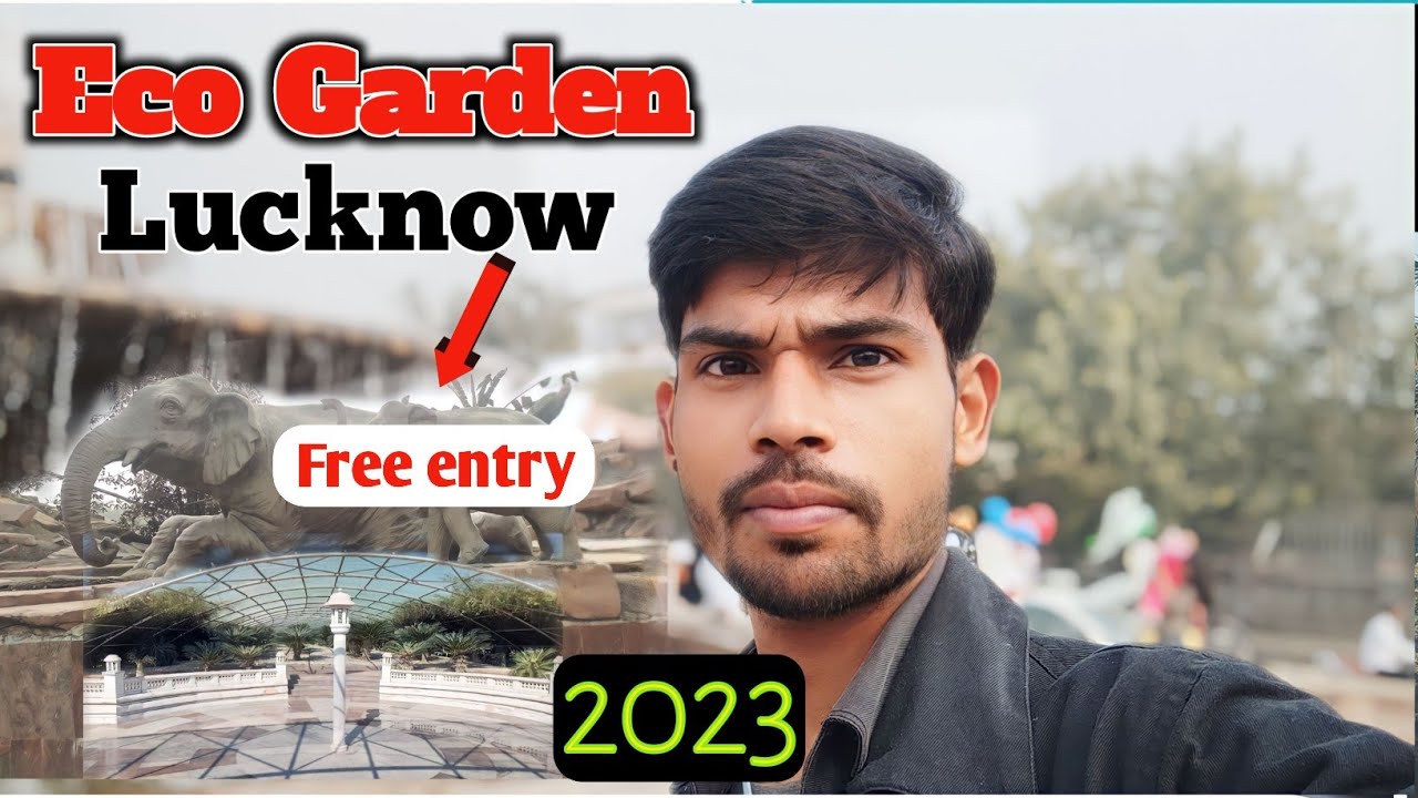 Eco Garden Lucknow 2023 - YouTube
