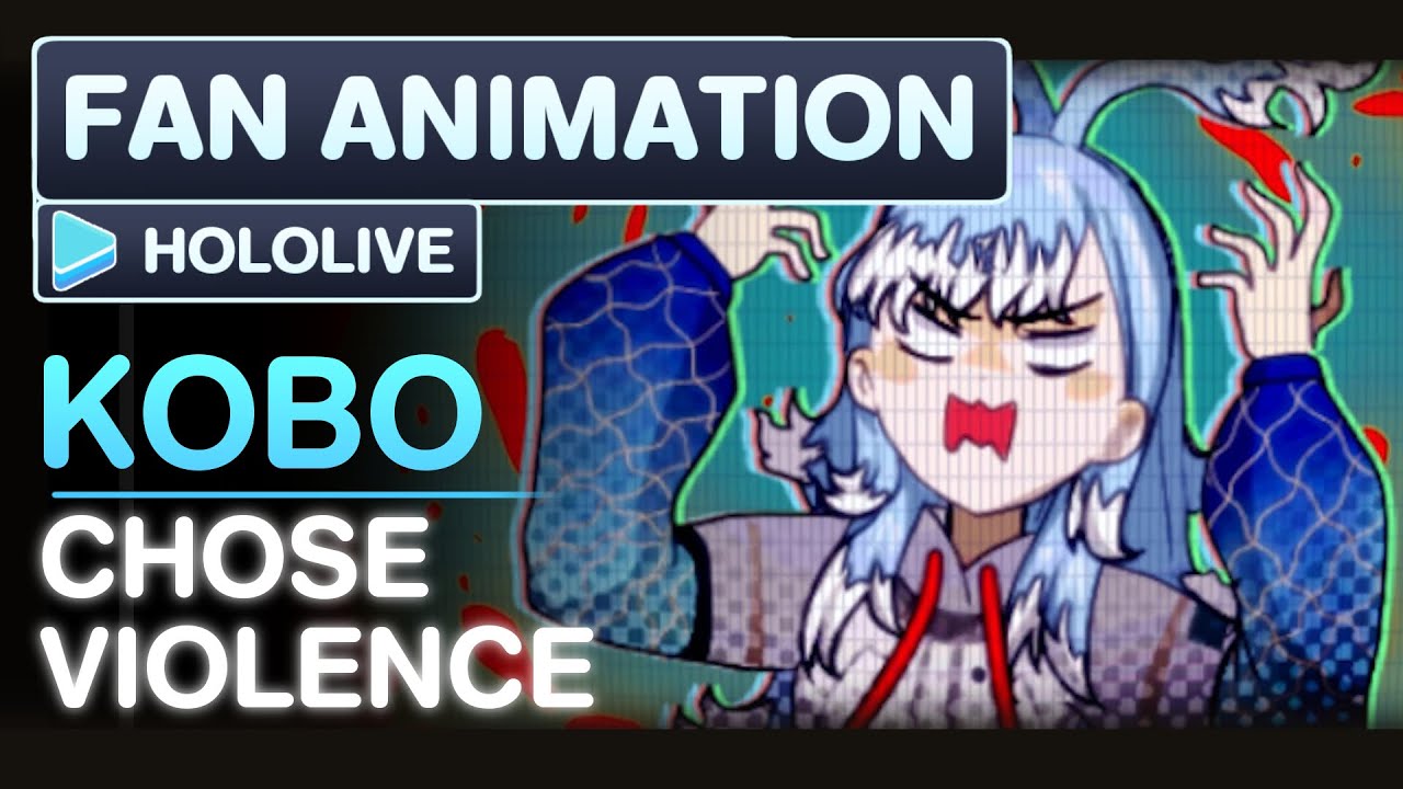 [Hololive] Fan animation K𝙤𝙗𝙤 𝙒𝙤𝙠𝙚 𝙐𝙥 𝘼𝙣𝙙 𝘾𝙝𝙤𝙨𝙚 𝙑𝙞𝙤𝙡𝙚𝙣𝙘𝙚 (feat.Regis ...