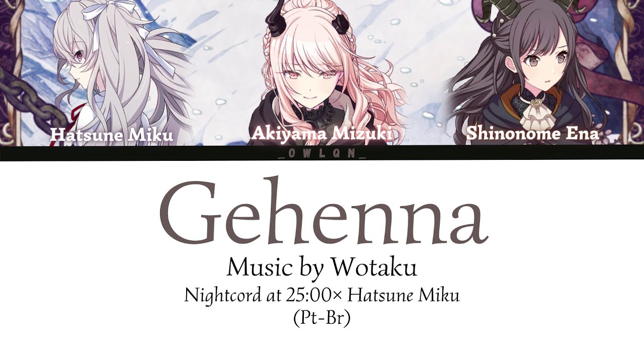 Gehenna(ジェヘナ) - Nightcord at 25:00 x Hatsune Miku (Color Coded Lyrics PT-BR) - YouTube