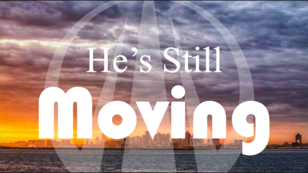 He's Still Moving 5 17 2020 - YouTube
