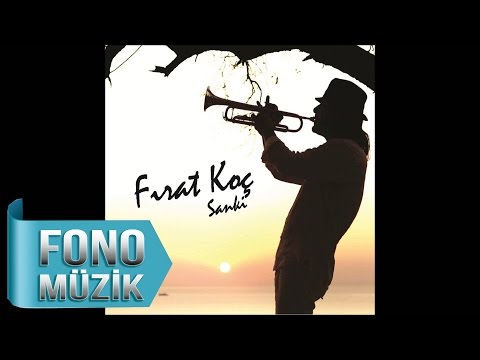 Fırat Koç - Dur Gitme (Yeter) (Official Audio)