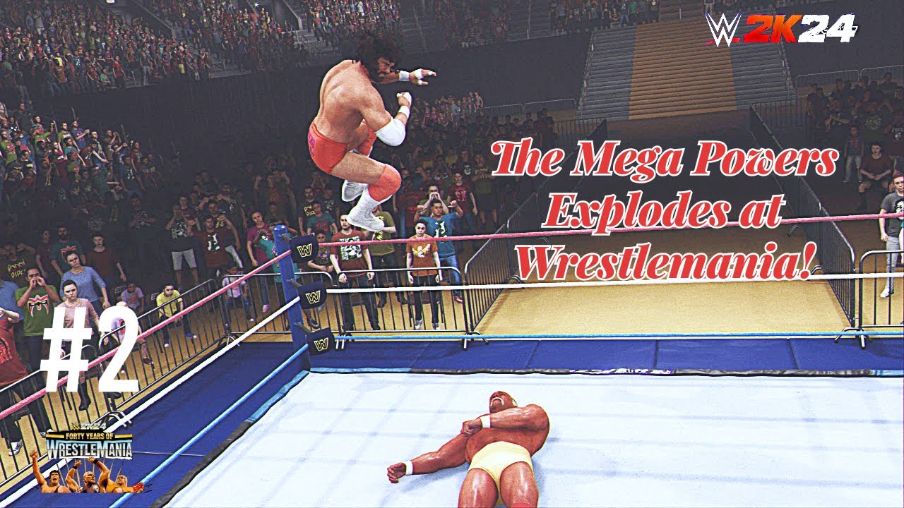 The Mega Powers EXPLODE! | Let's Play WWE 2K24 Showcase Mode: 40 Years ...