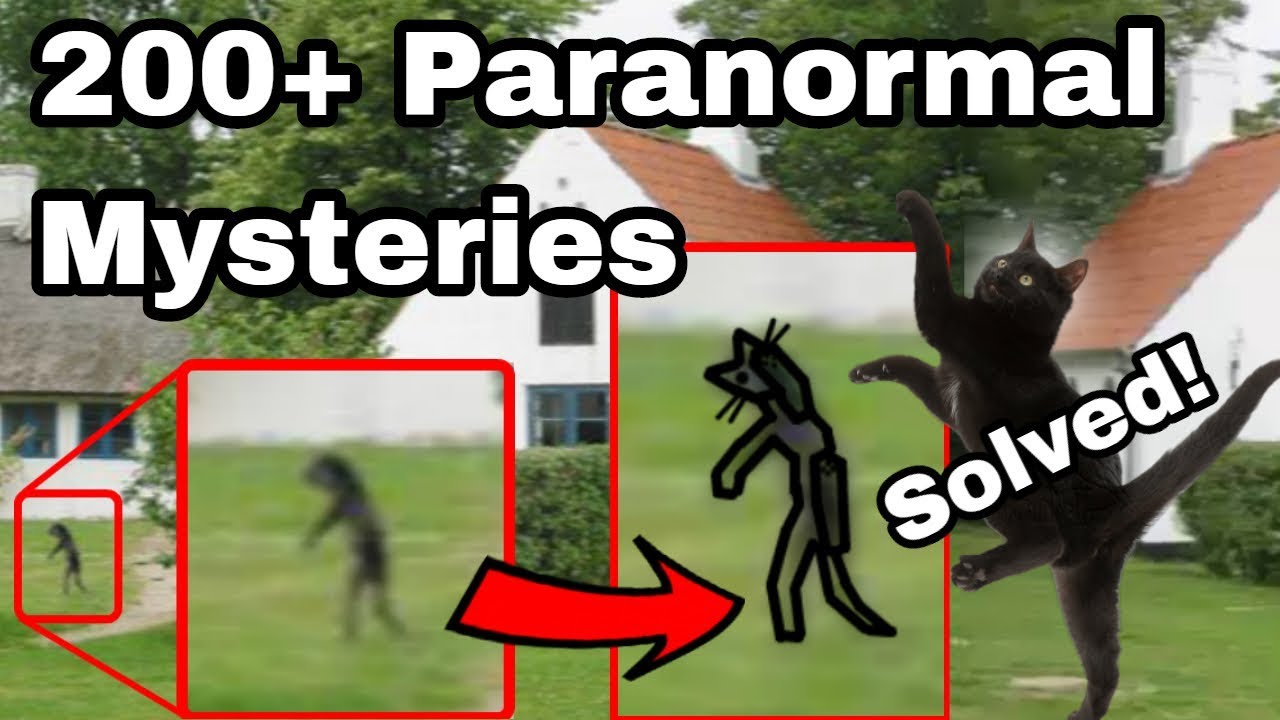 Everything Debunked: 200+ Paranormal Mysteries SOLVED - YouTube