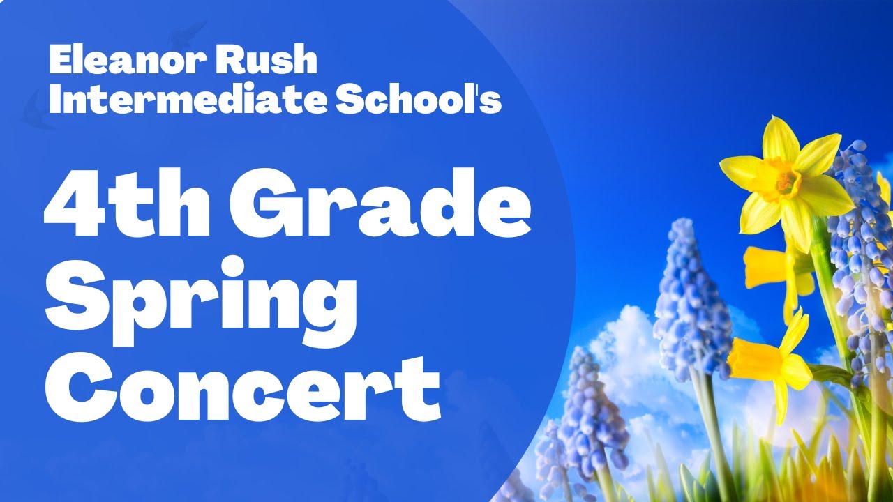 4th Grade Spring Concert - YouTube