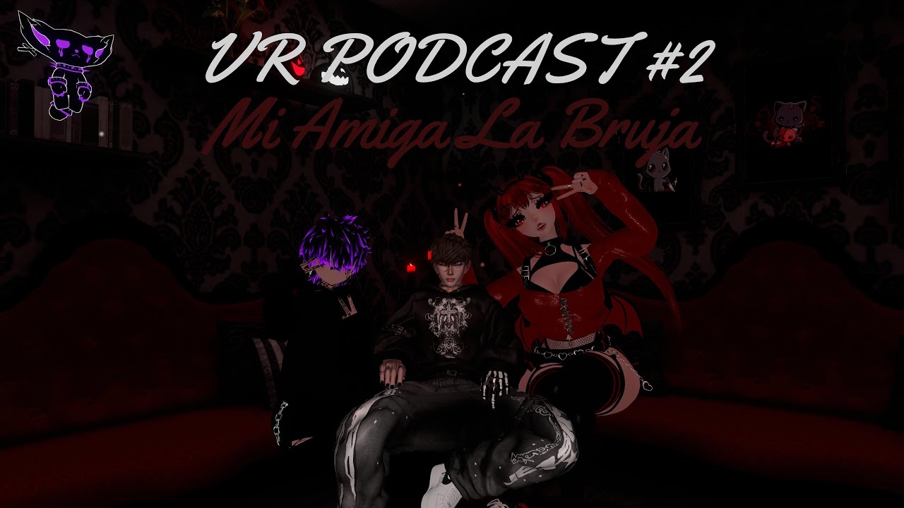 VR Podcast #2 Mi amiga la bruja - YouTube