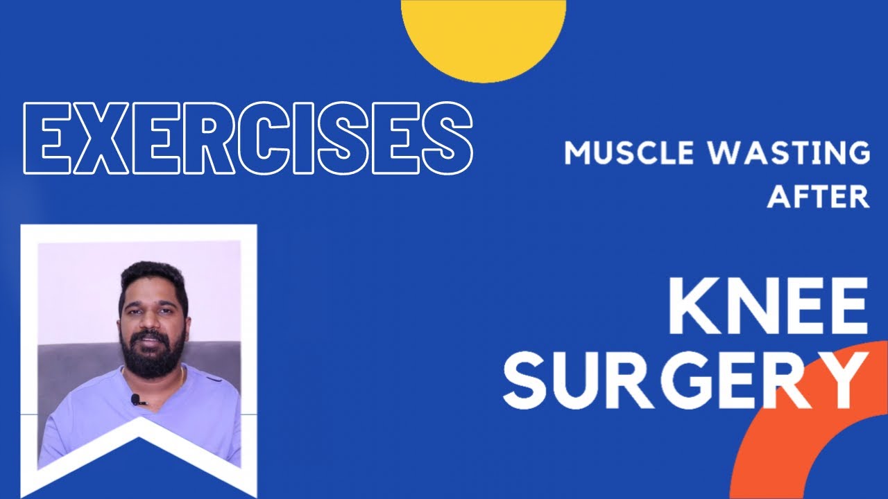 muscle wasting after knee surgery | exercise after acl injury - YouTube