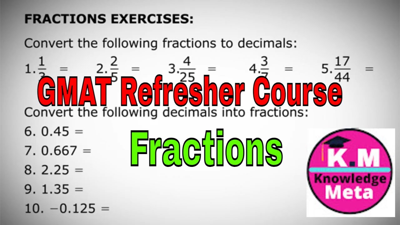 Refresher Course On Gmat Math - Geometry - Ch 5 Of 12 – FRACTIONS - YouTube