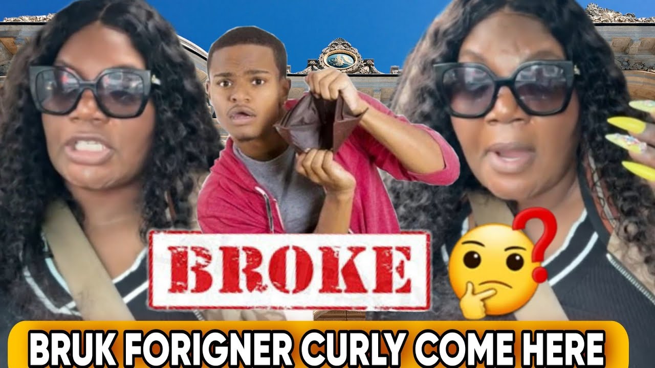 BRUK FORIGNER CURLY BRAGGING ON SOCIAL MEDIA AND BRUK LIKE DOG 😱😱 - YouTube