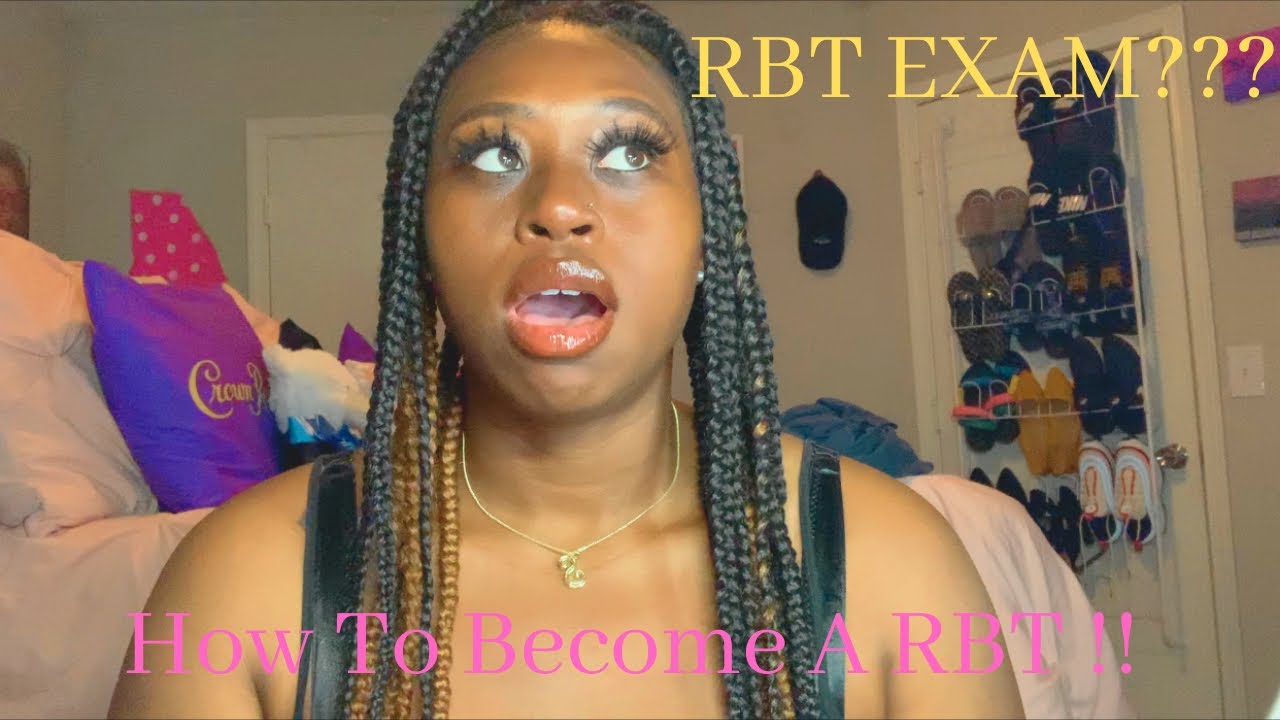 How To Become An RBT!! - YouTube