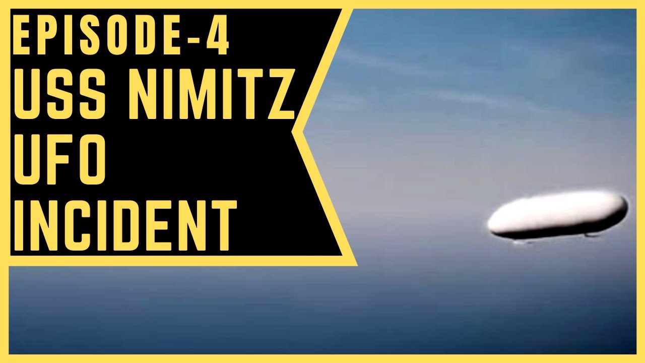 USS Nimitz UFO Incident - Mysterious Object Captured On Footage #4 ...