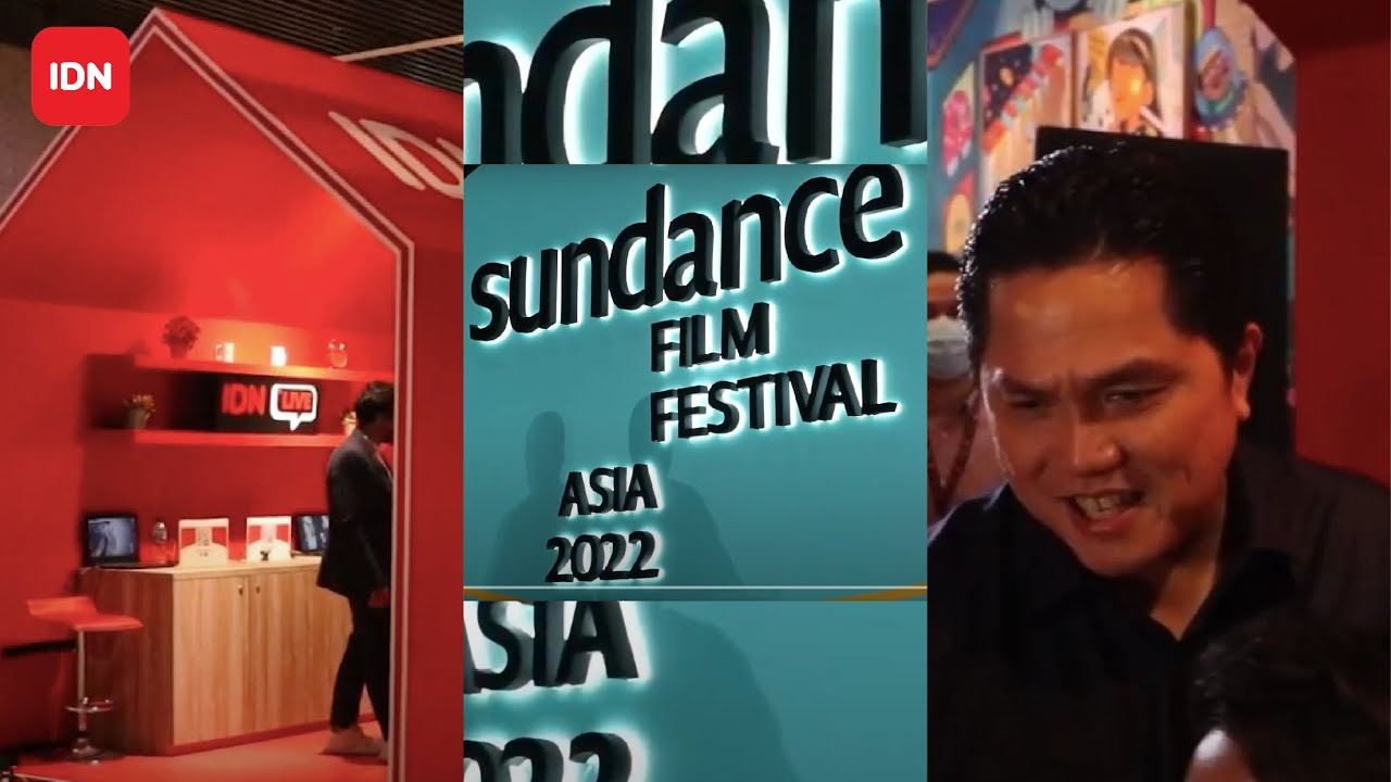 IDN Live at Sundance Film Festival Asia 2022 | Aftermovie - YouTube