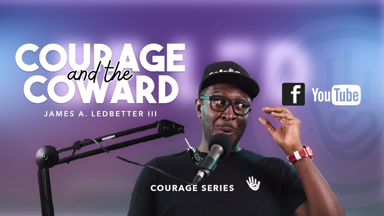 Courage and the Coward | SUNDAY AM Motivation | LFTH - YouTube