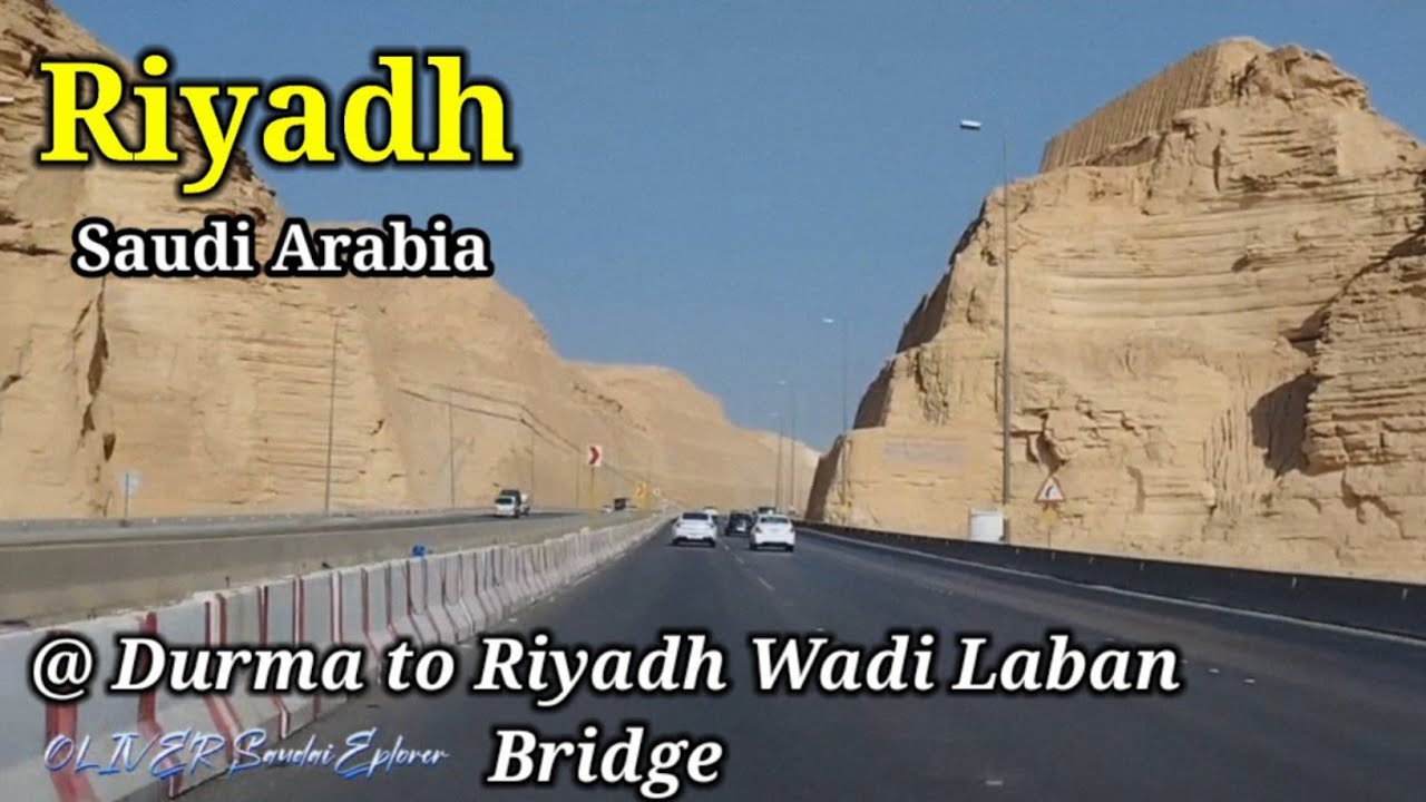 🇸🇦 Riyadh Road | Durma - Riyadh Check Point - Wadi Laban Bridge | Saudi ...