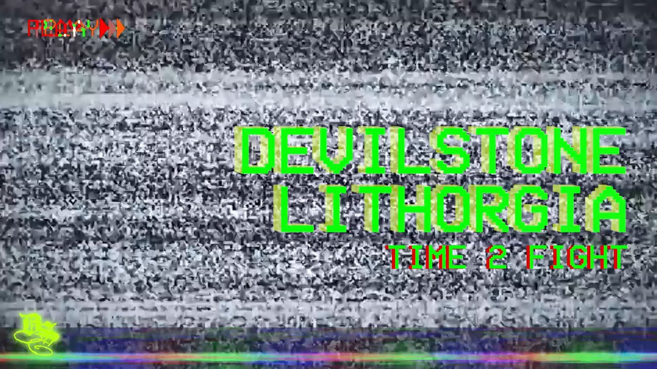 DEVILSTONE - TIME 2 FIGHT (LITHORGIA) - YouTube