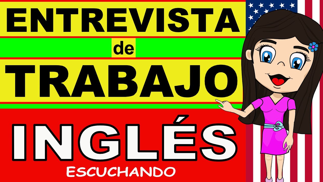 APRENDE INGLÉS ESCUCHANDO una ENTREVISTA DE TRABAJO EN INGLÉS con CLASE ...